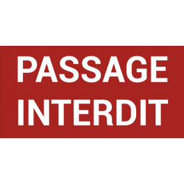 panneau rectangle PASSAGE INTERDIT
