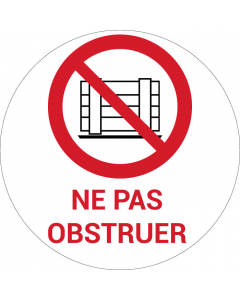 Pictogramme Ne pas obstruer - Interdiction protection sécurité ...