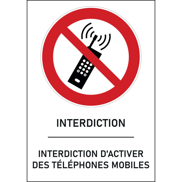 Panneau Interdiction d'activer des téléphones mobiles