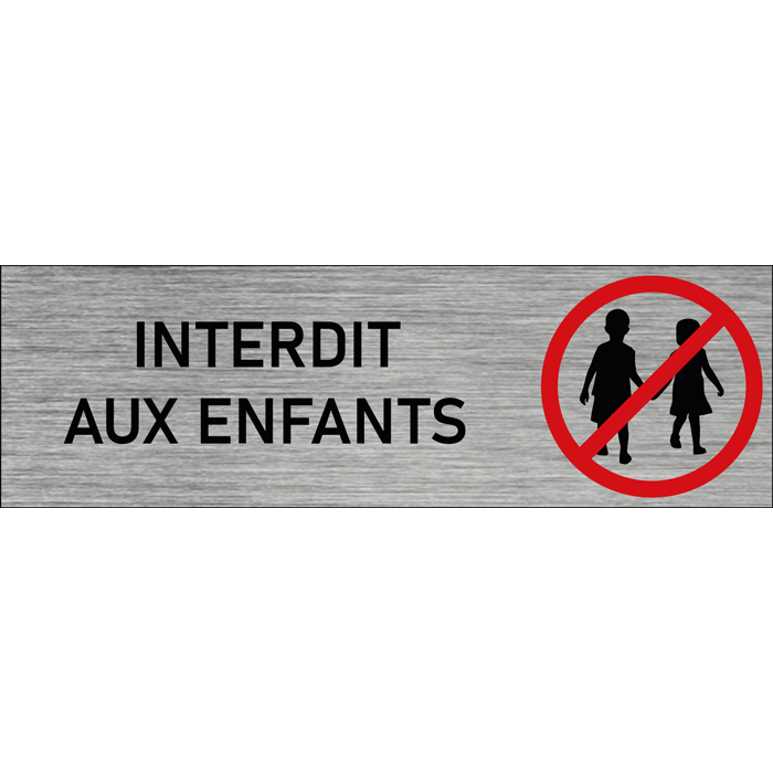 Plaque de porte Interdit aux enfants