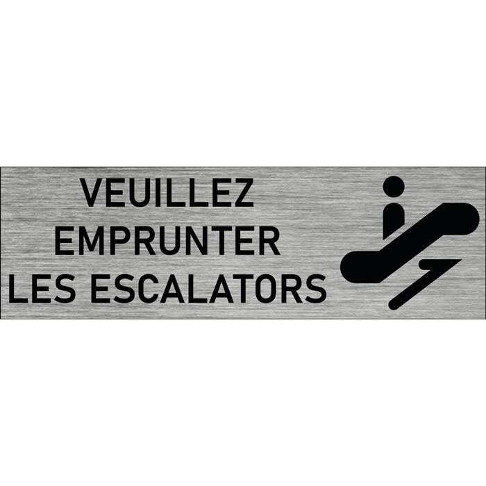 Plaque de porte Veuillez emprunter les escalators