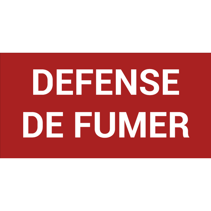 plaque défense de fumer