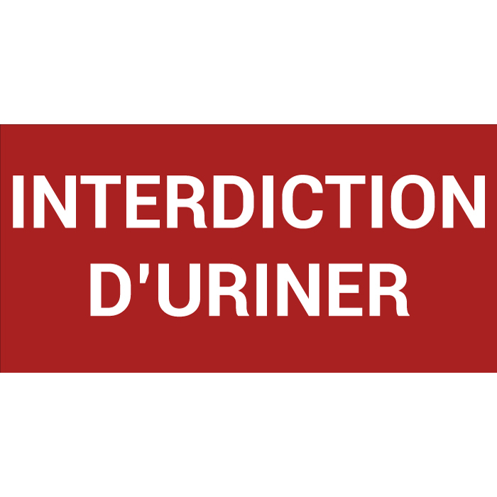 plaque ou autocollant INTERDICTION D’URINER