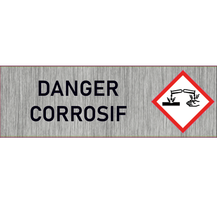 "Pictogramme Danger Corrosif - Plaque Alu Signe GHS05"