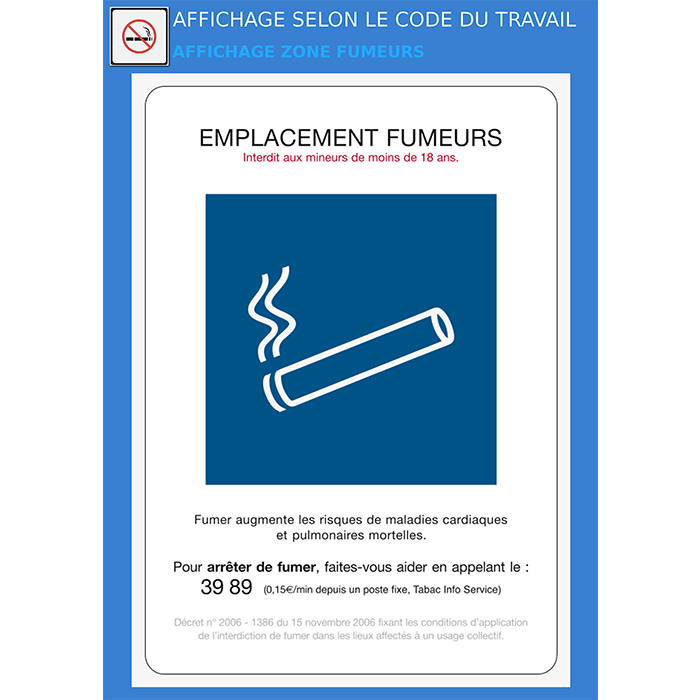 Affichage obligatoire Zone fumeur (article R3511-6)
