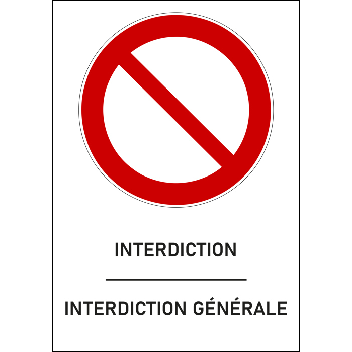 Interdiction générale